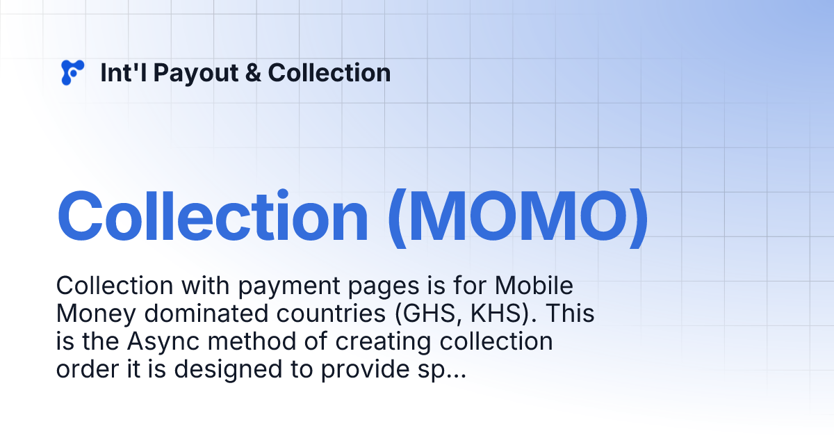 Collection (MOMO) | Int'l Payout & Collection