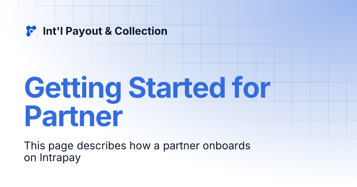 Getting Started for Partner | Int'l Payout & Collection